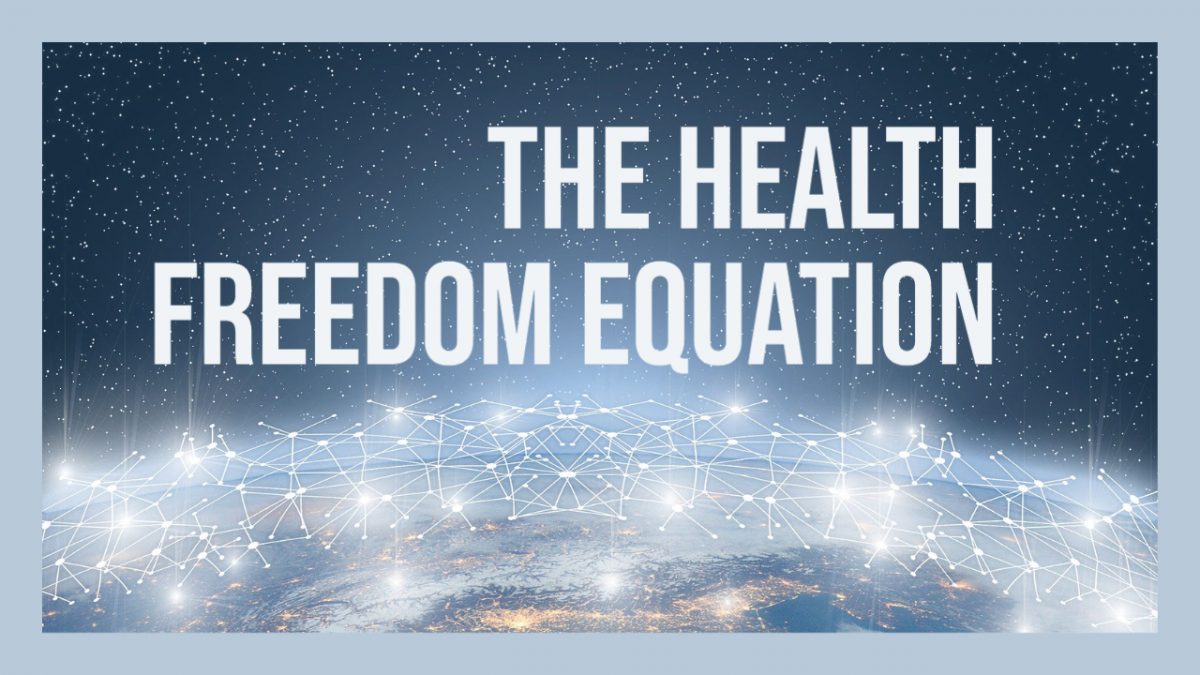 The Health Freedom Equation | Nature of Healing